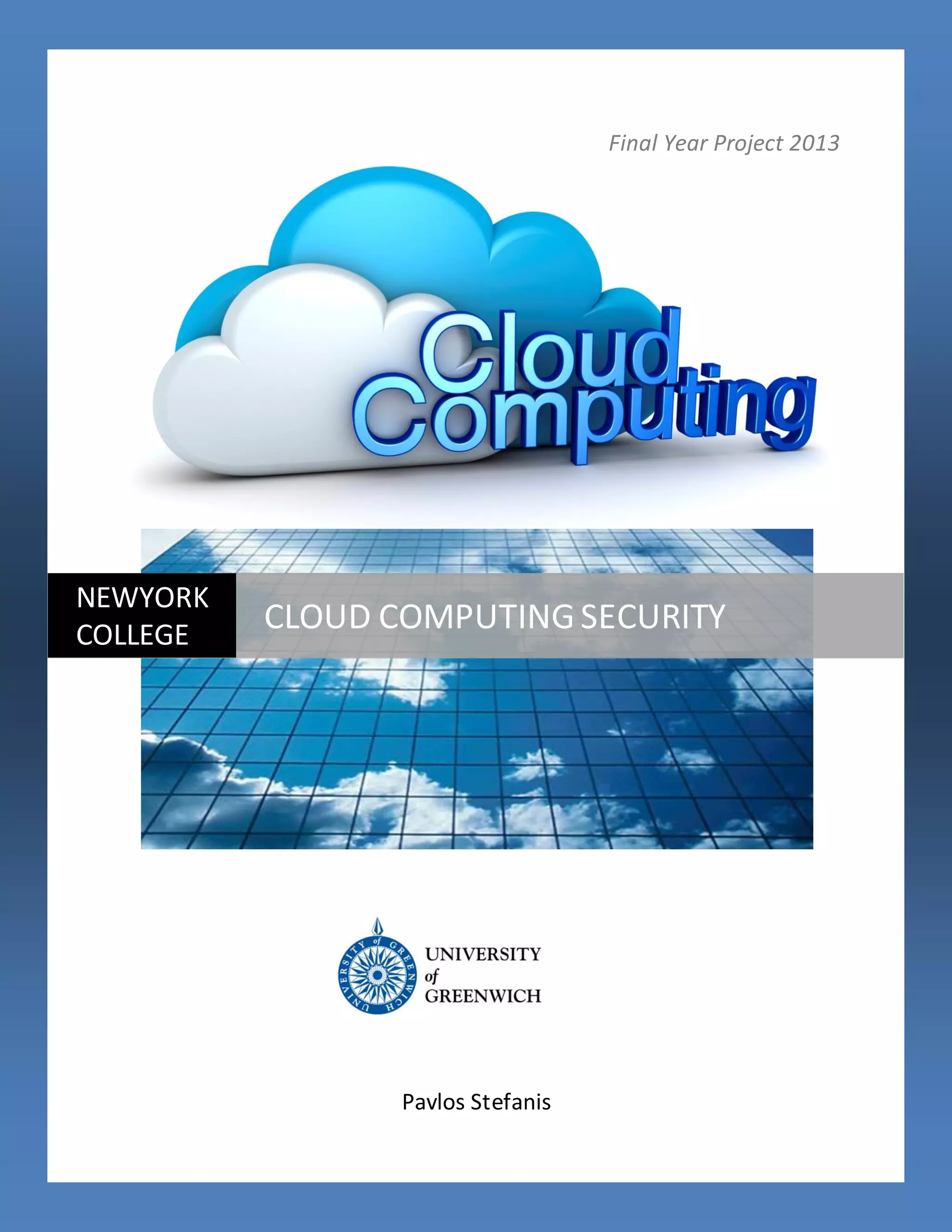 Cloud Computing Security (Final Year Project) by Pavlos Stefanis | PDF