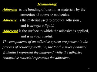 5 adhesion to dental tooth tissues 1 | PPTX