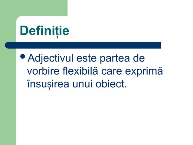 Recapitularea noțiunilor despre adjectiv | PPT