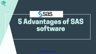 5 advantages of sas software | PPT