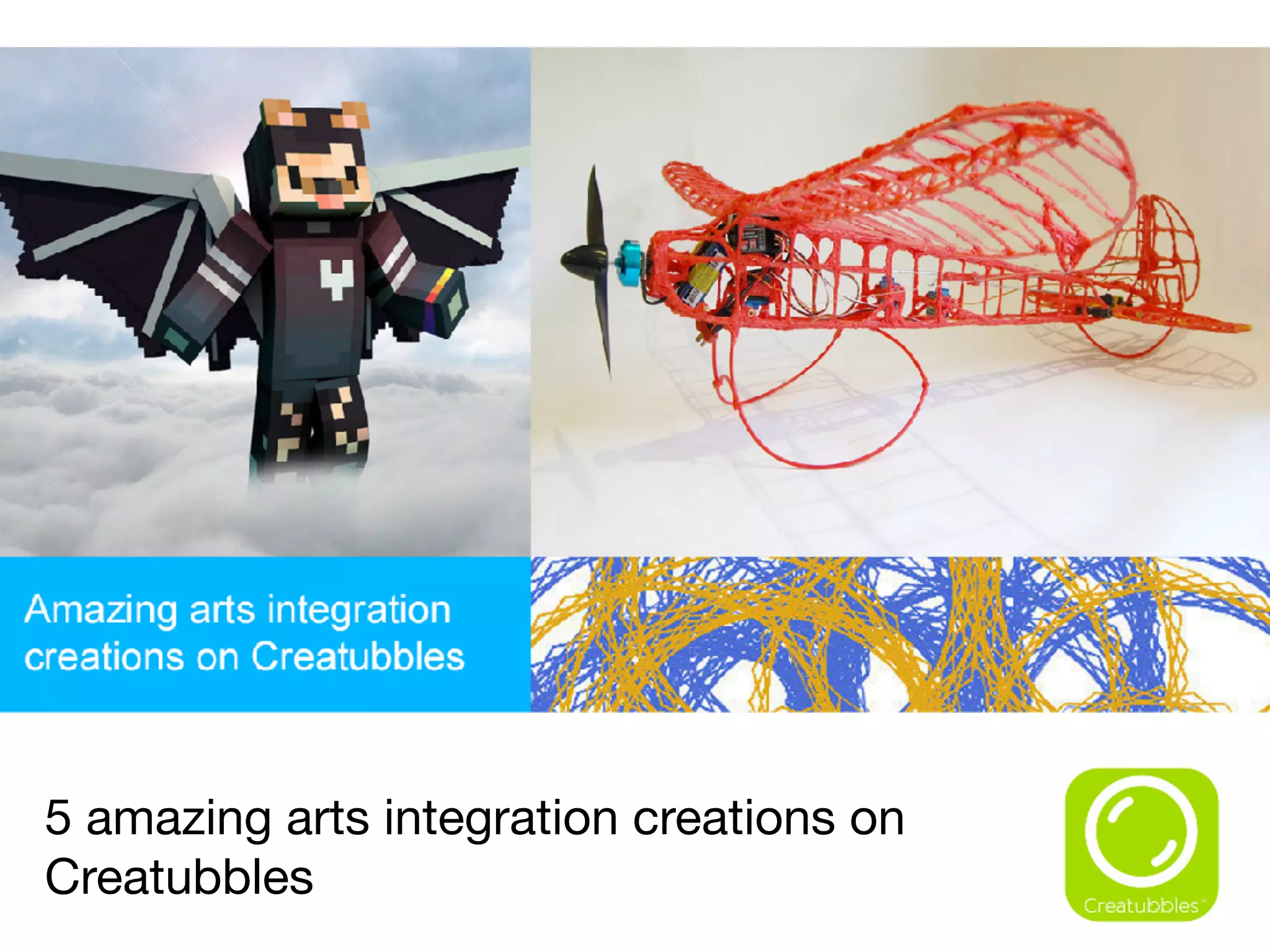 5 amazing arts integration creations on creatubbles slideshare | PPT