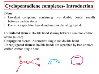 Metal cyclopentadiene complexes | PPT