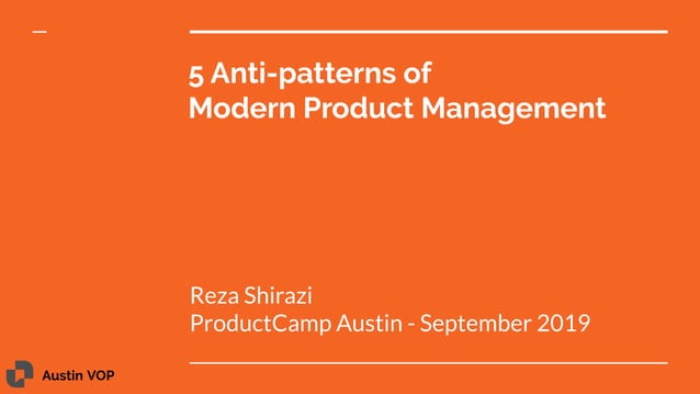 5 Anti-patterns of Modern Product Management | PPT