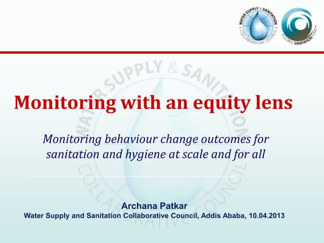 Monitoring with an equity lens: Monitoring behaviour change outcomes ...