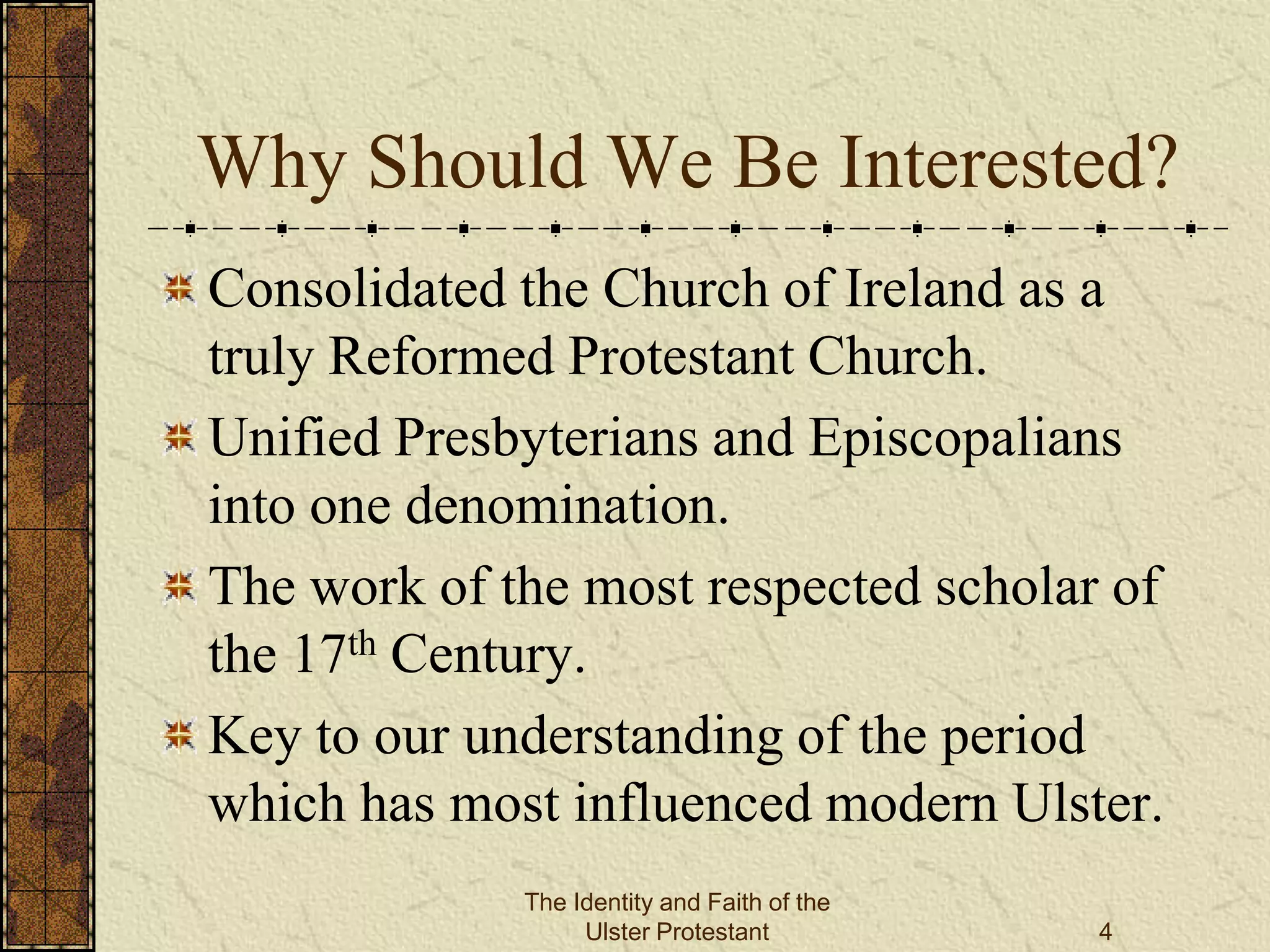 ARCHBISHOP JAMES USSHER; Forging the Faith of the Ulster Plantation in ...