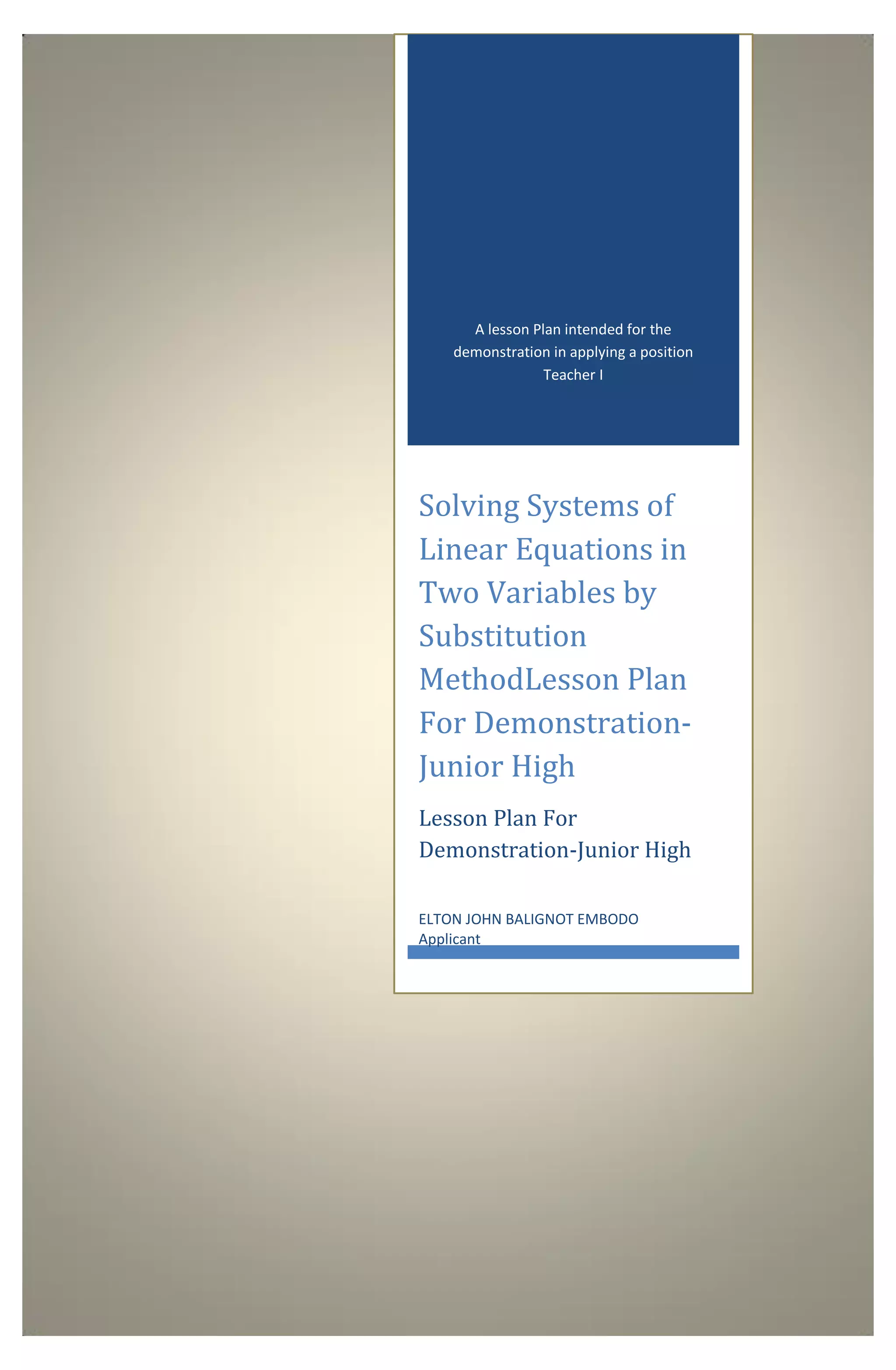 5As Method of Lesson Plan on Ssolving systems of linear equations in two variables by ...