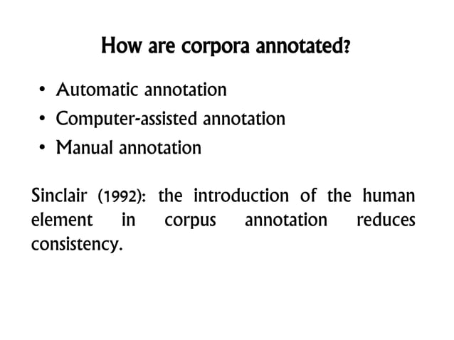 5a use of annotated corpus | PPT