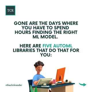 5 AutoML Libraries For You To Try! | PDF