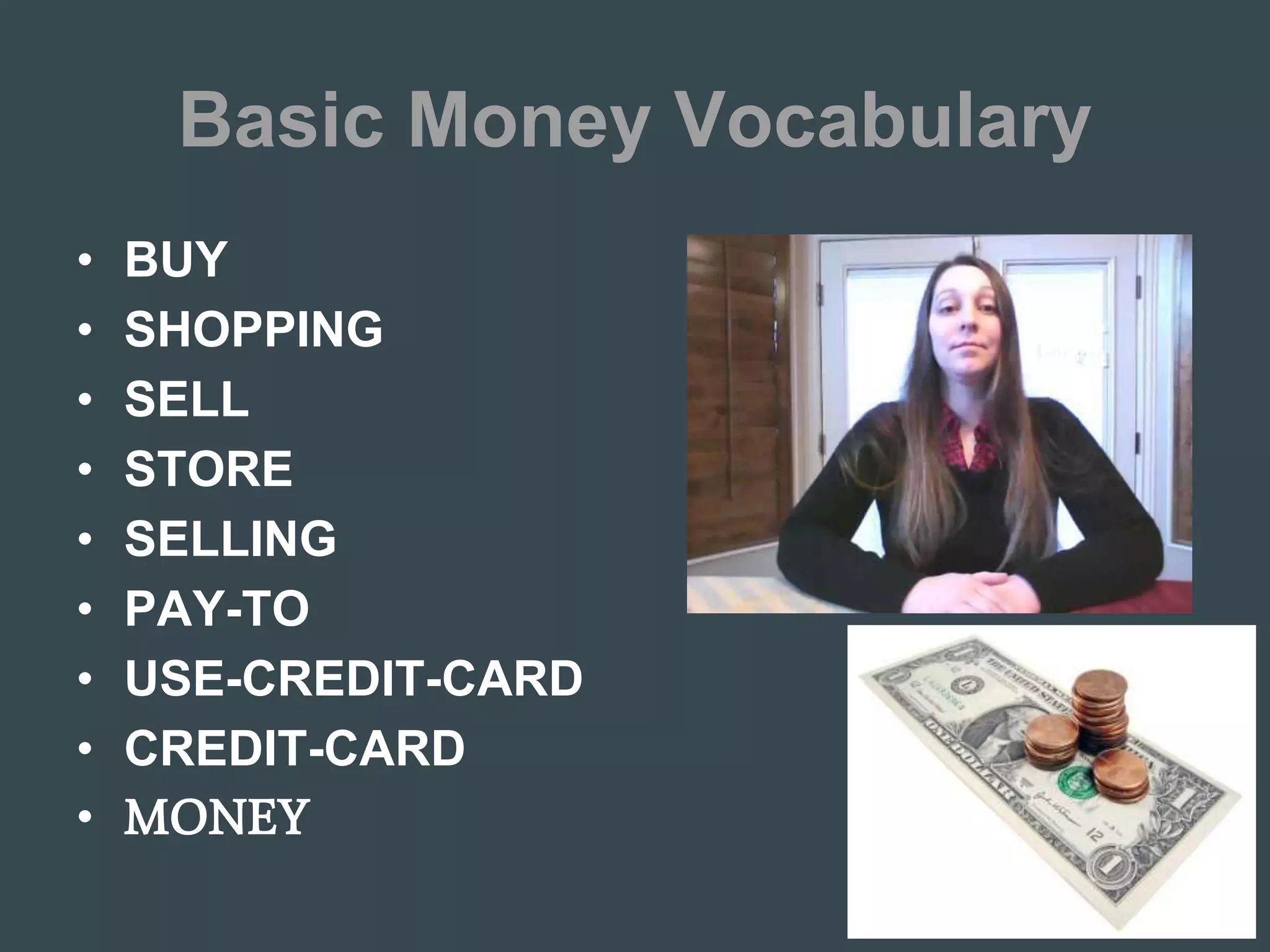 5b. Talking About Money - Basic Money Signs and Banking Terms | PPTX