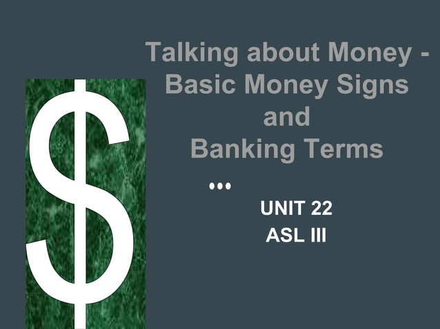 5b. Talking About Money - Basic Money Signs and Banking Terms | PPTX ...