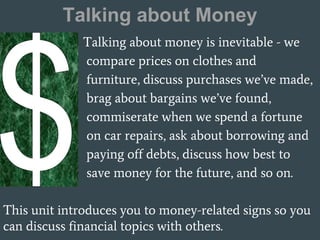 5b. Talking About Money - Basic Money Signs and Banking Terms | PPTX