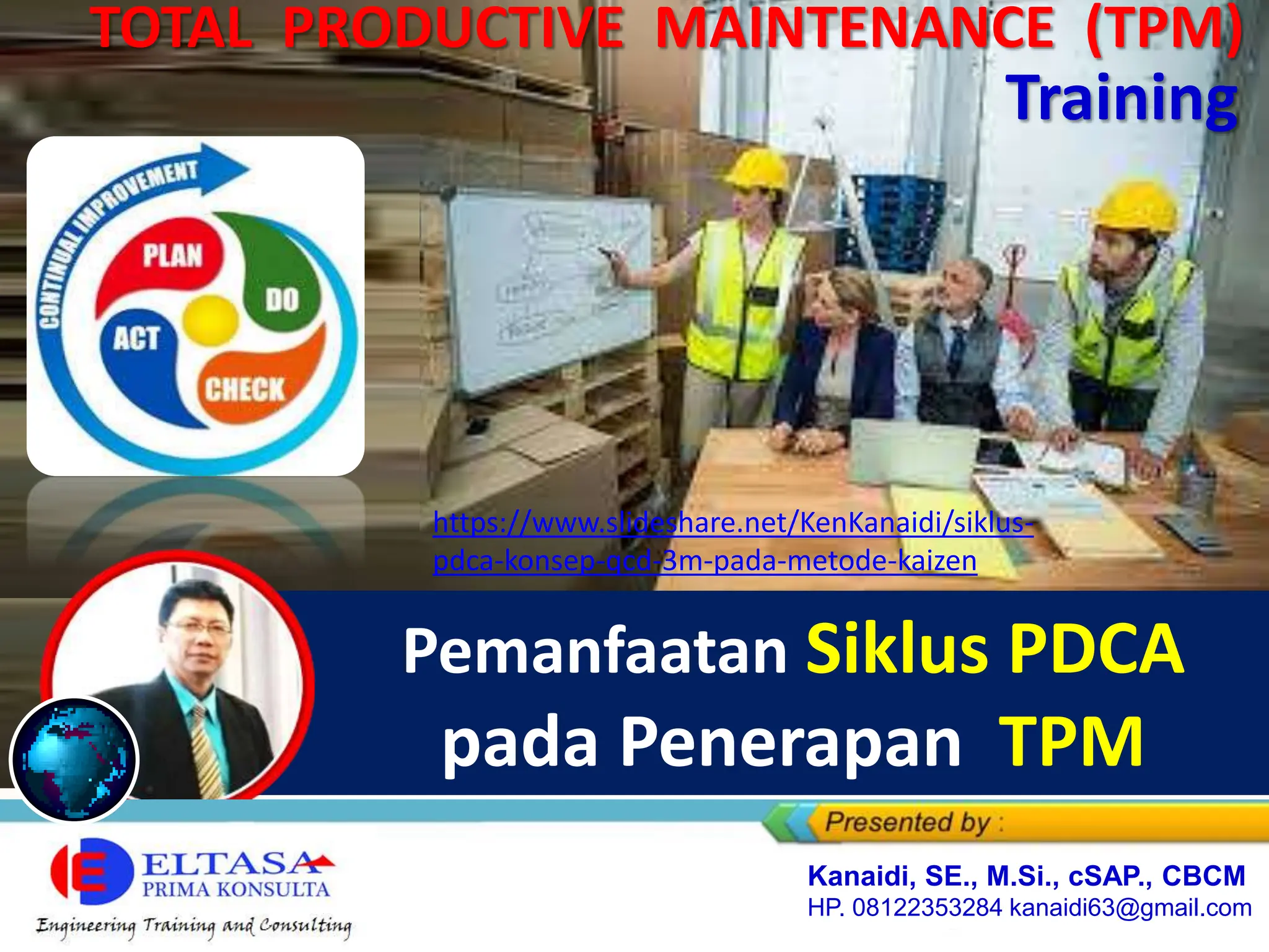 Siklus PDCA pada TPM _Training "TOTAL PRODUCTIVE MAINTENANCE (TPM)". | PPTX