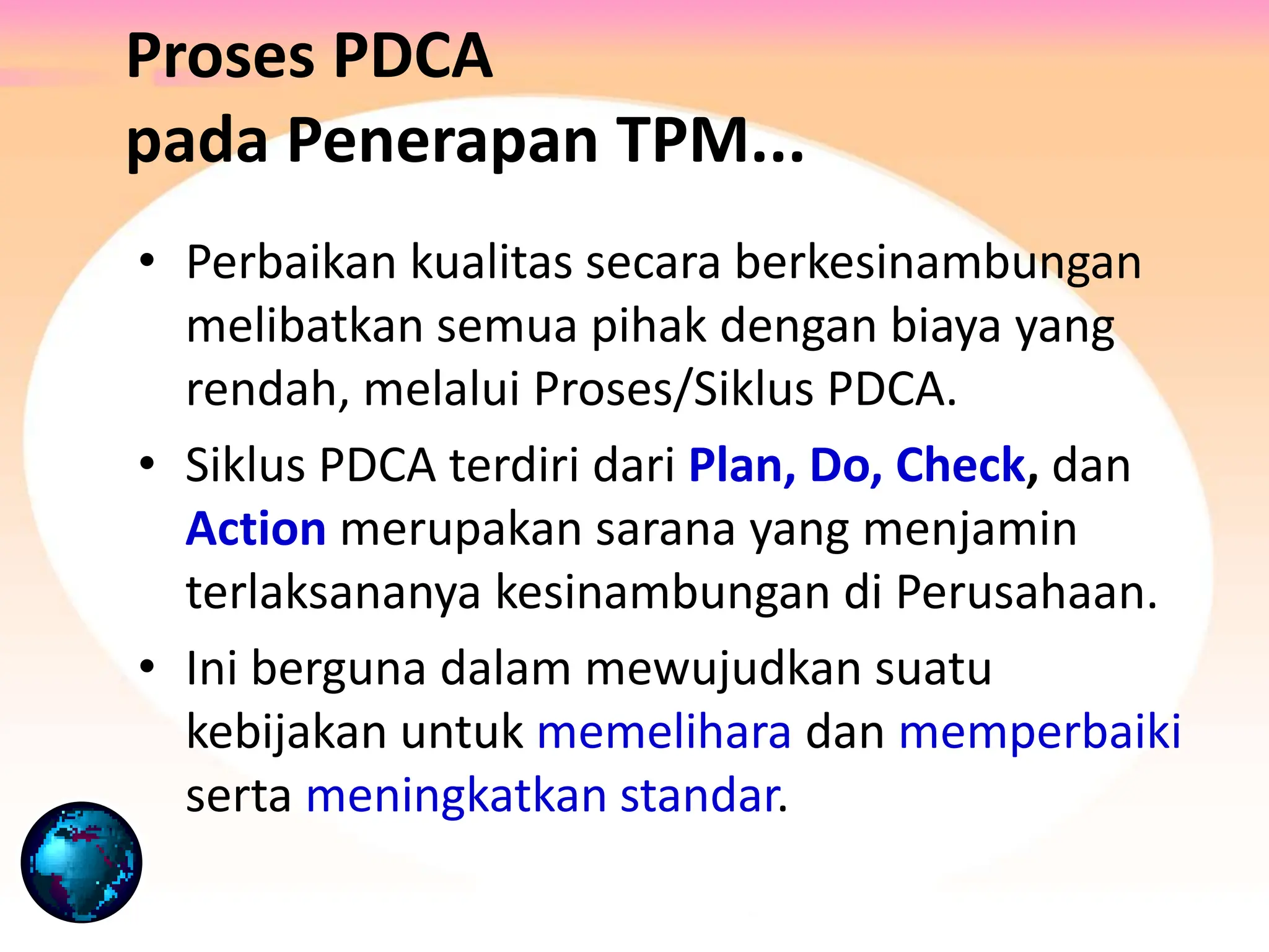 Siklus PDCA pada TPM _Training "TOTAL PRODUCTIVE MAINTENANCE (TPM)". | PPTX
