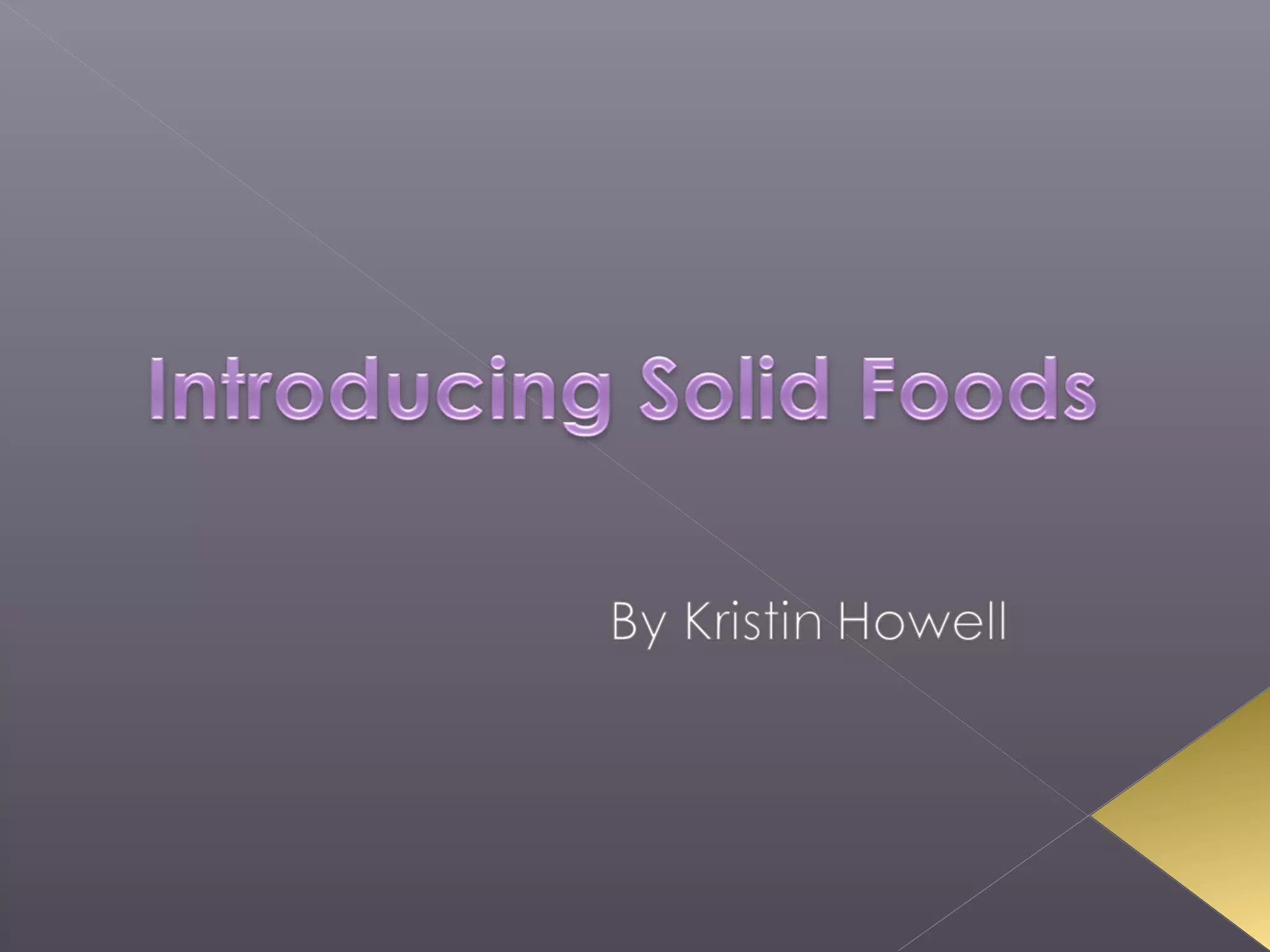 Introducing Solid Foods | PPT