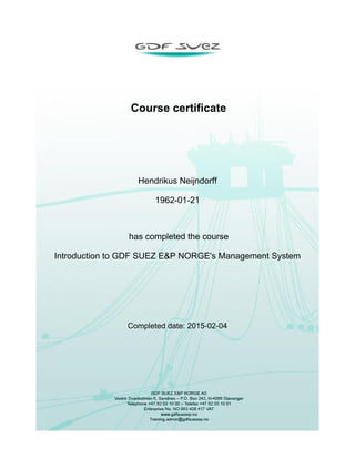 GDF SUEZ E&P NORGE'S Introduction to Management System Certificate | PDF