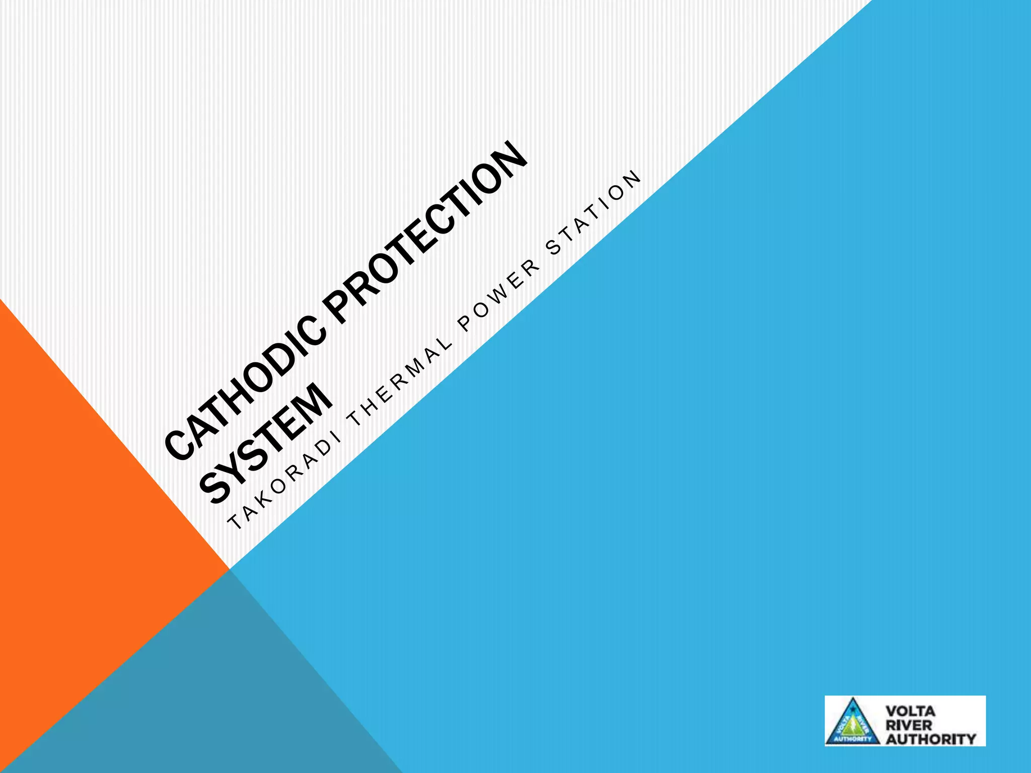 CATHODIC PROTECTION SYSTEM PRESENTATION | PPTX