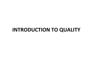 Introduction to Quality | PPT