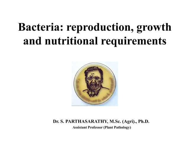Bacteria growth and nutritional requirements. | PPTX | Biological ...