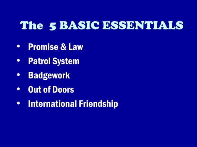 Five Basic Essentials in Girl Scouting.ppt