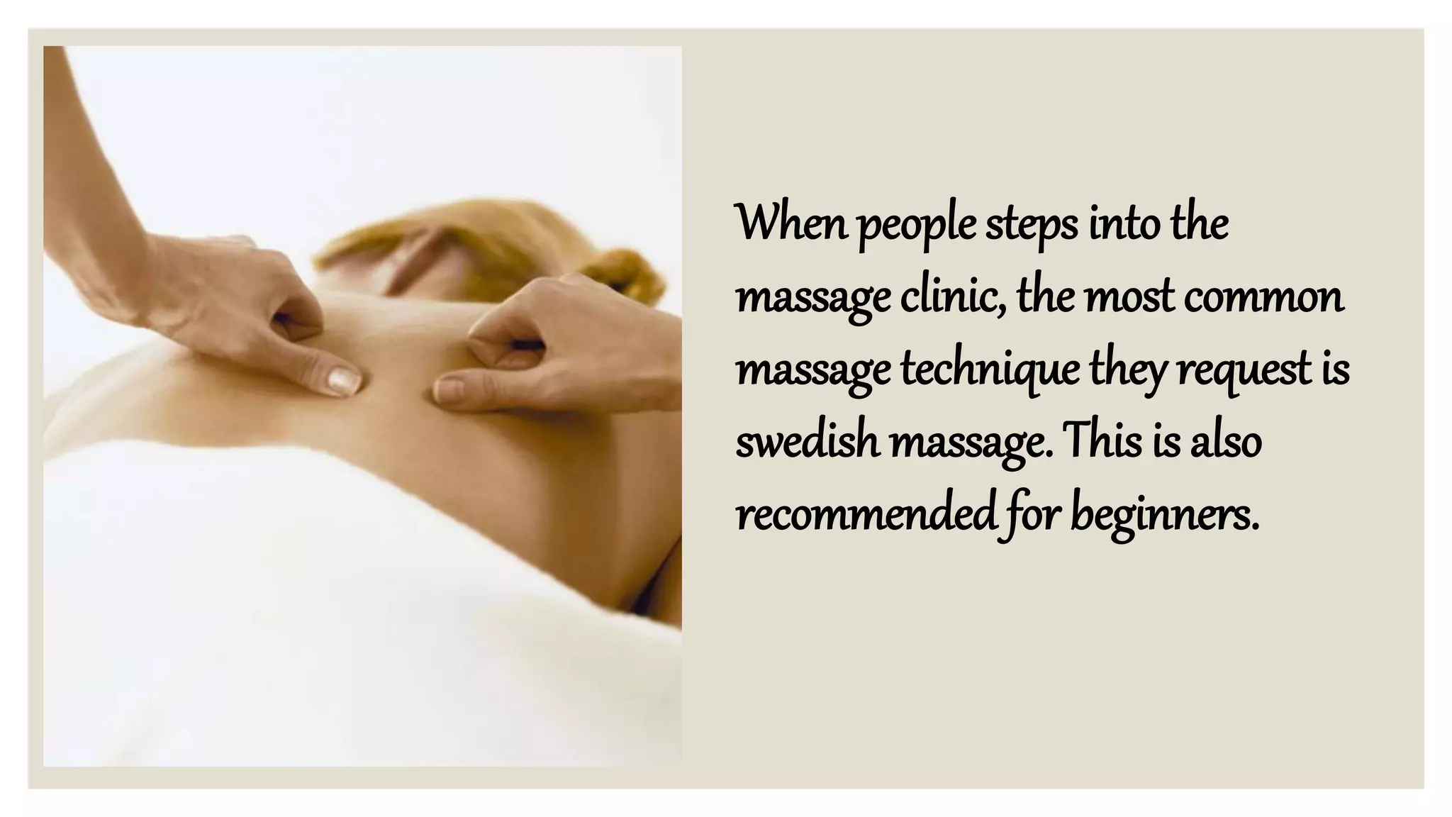 5 basic swedish massage technique | PPTX | Physical Therapy | Wellness