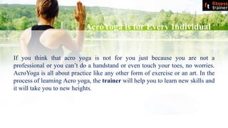 5 basic things you need to know about acroyoga | PPT