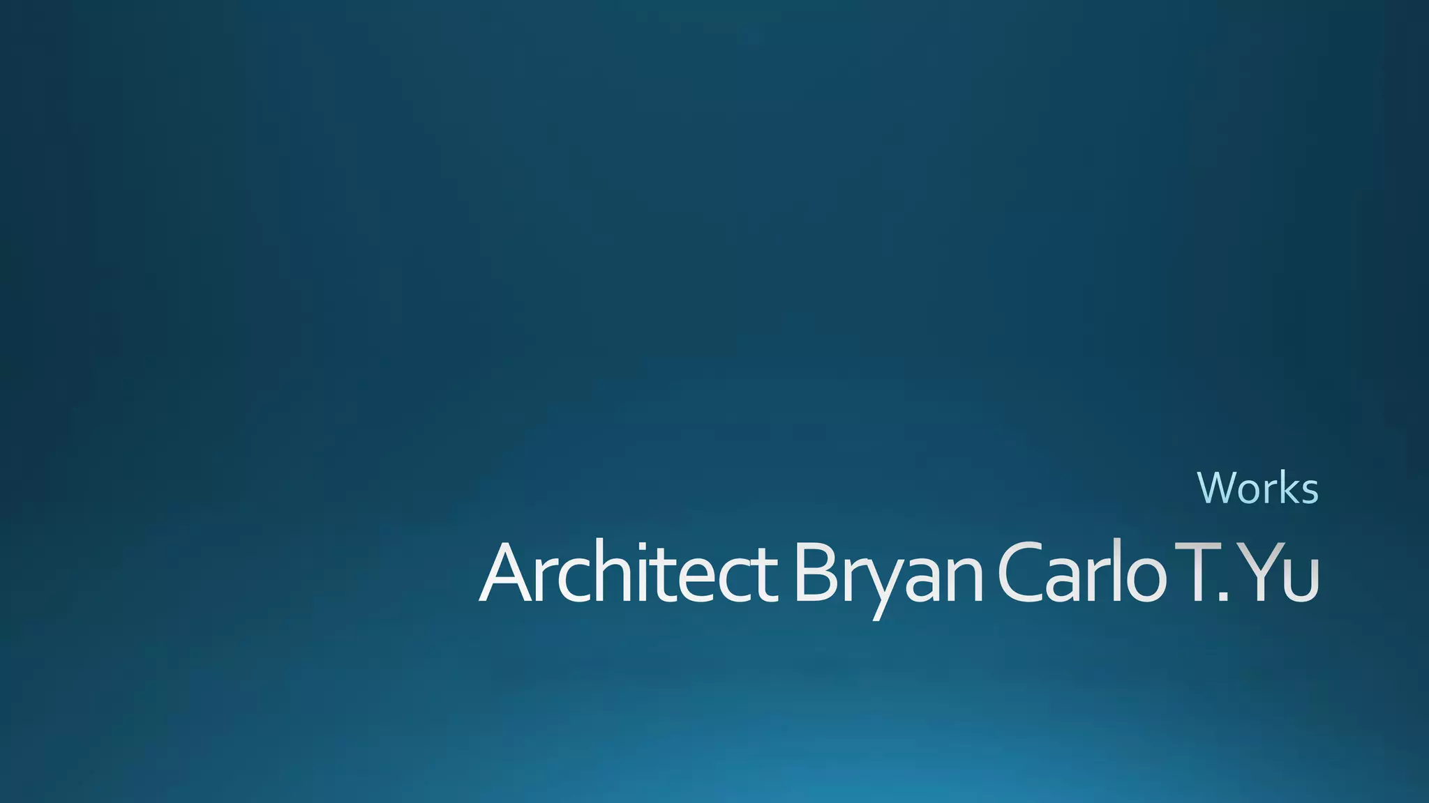 Architect Bryan Carlo T Yu | PDF