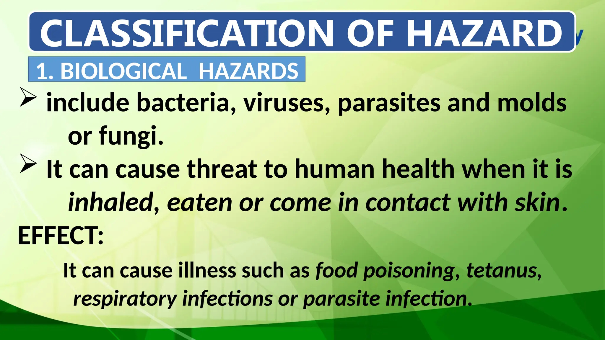 CLASSIFICATION OF HAZARDS AND IT'S IMPACT.pptx