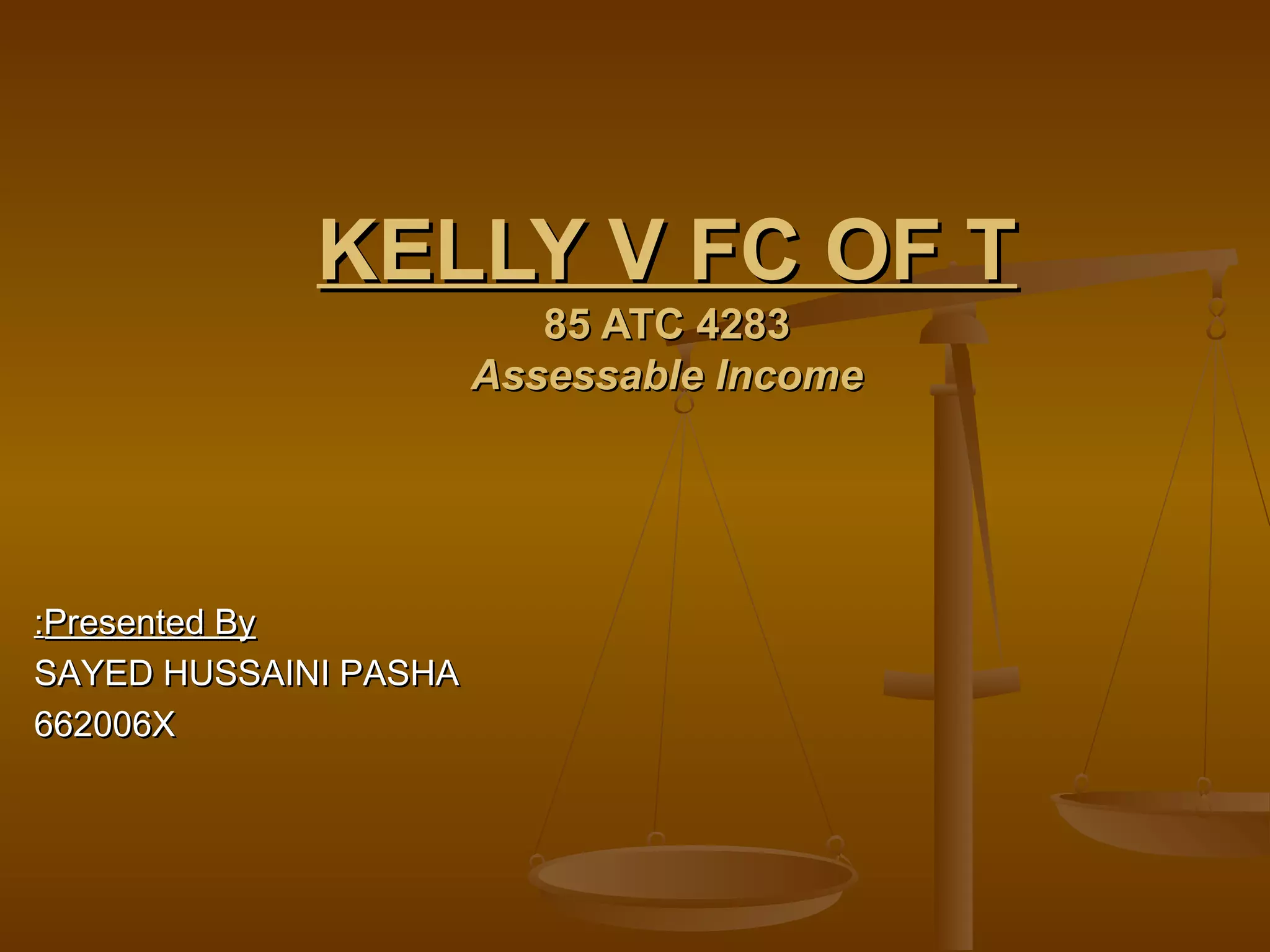 Kelly Vs FCT | PPT