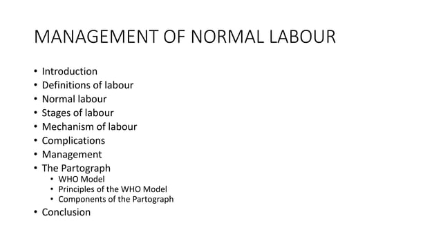 Normal Labour and Partography | PPTX | Pregnancy | Reproductive Health