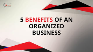 5 Key Benefits of an Organized Business - YRC | PPTX