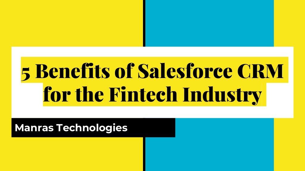 5 Benefits of Salesforce CRM for the Fintech Industry.pptx