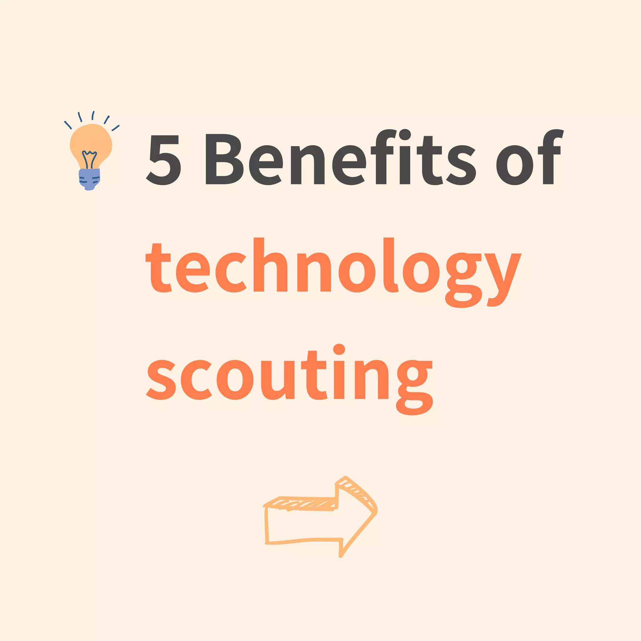 5 Benefits of Technology Scouting | PDF