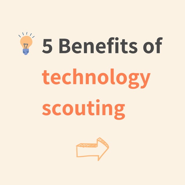 5 Benefits of Technology Scouting | PDF