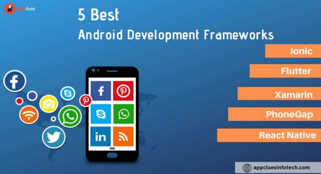 5 Best Android Development Frameworks Ppt