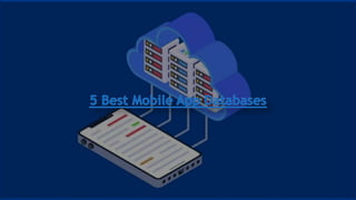 5 Best Mobile App Databases | PPT