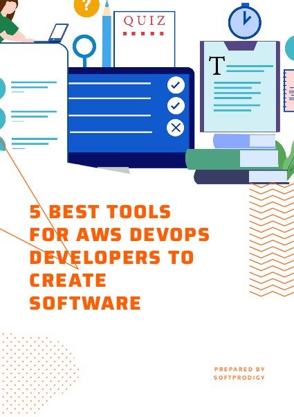 5 Best Tools for AWS DevOps Developers to Create Software (1).pdf