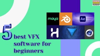 List of 5 best VFX software for beginners.pptx