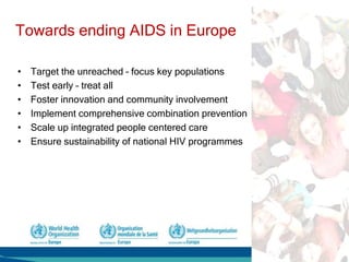 Fast-tracking the end of AIDS in Europe | PPT