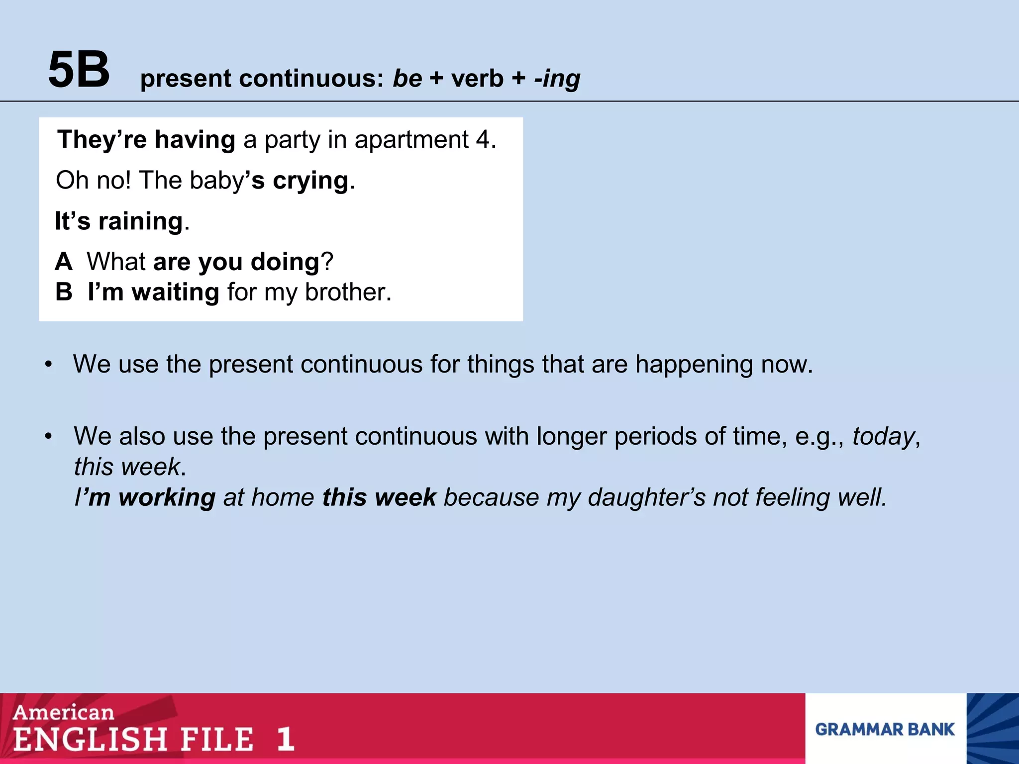 5B - Present Continuous | PPT