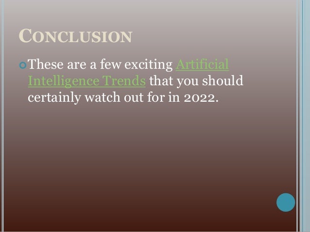 5 biggest artificial intelligence trends in 2022 | PPT