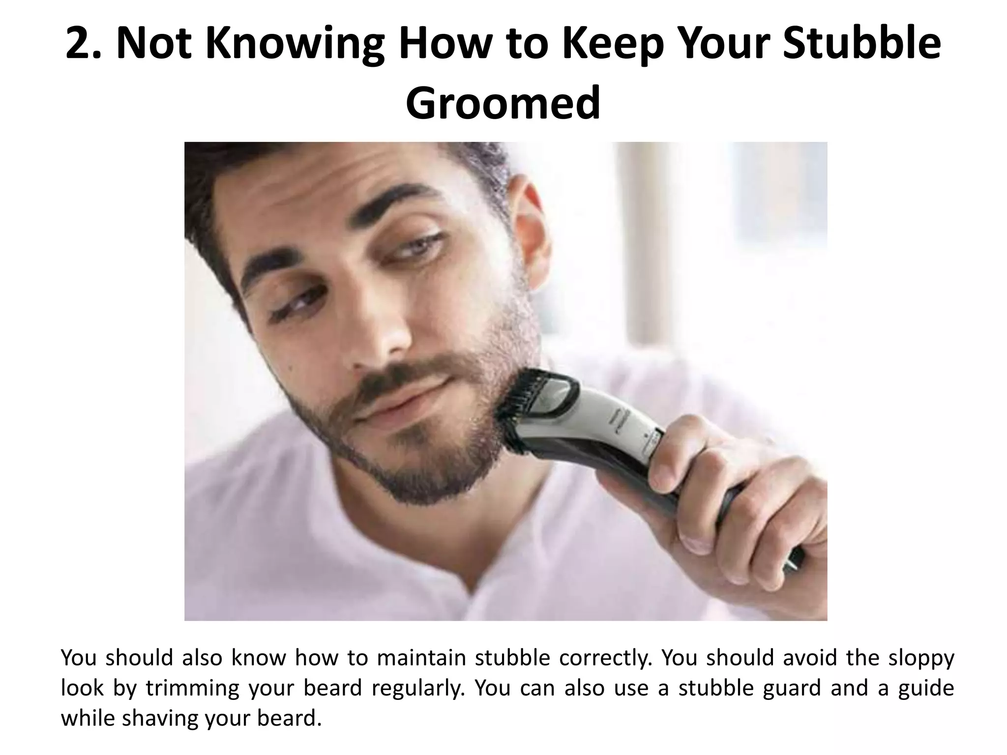 5 Biggest Grooming Mistakes Men Make | PPT