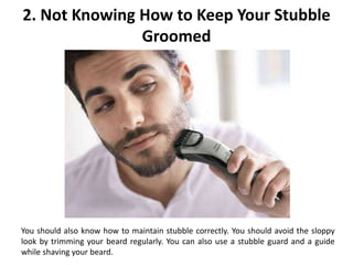 5 Biggest Grooming Mistakes Men Make | PPTX | Hair Care | Beauty