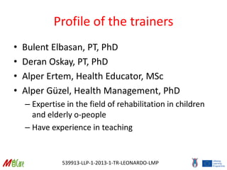 5b M-CARE: Experience in piloting of the training material TR | PPT
