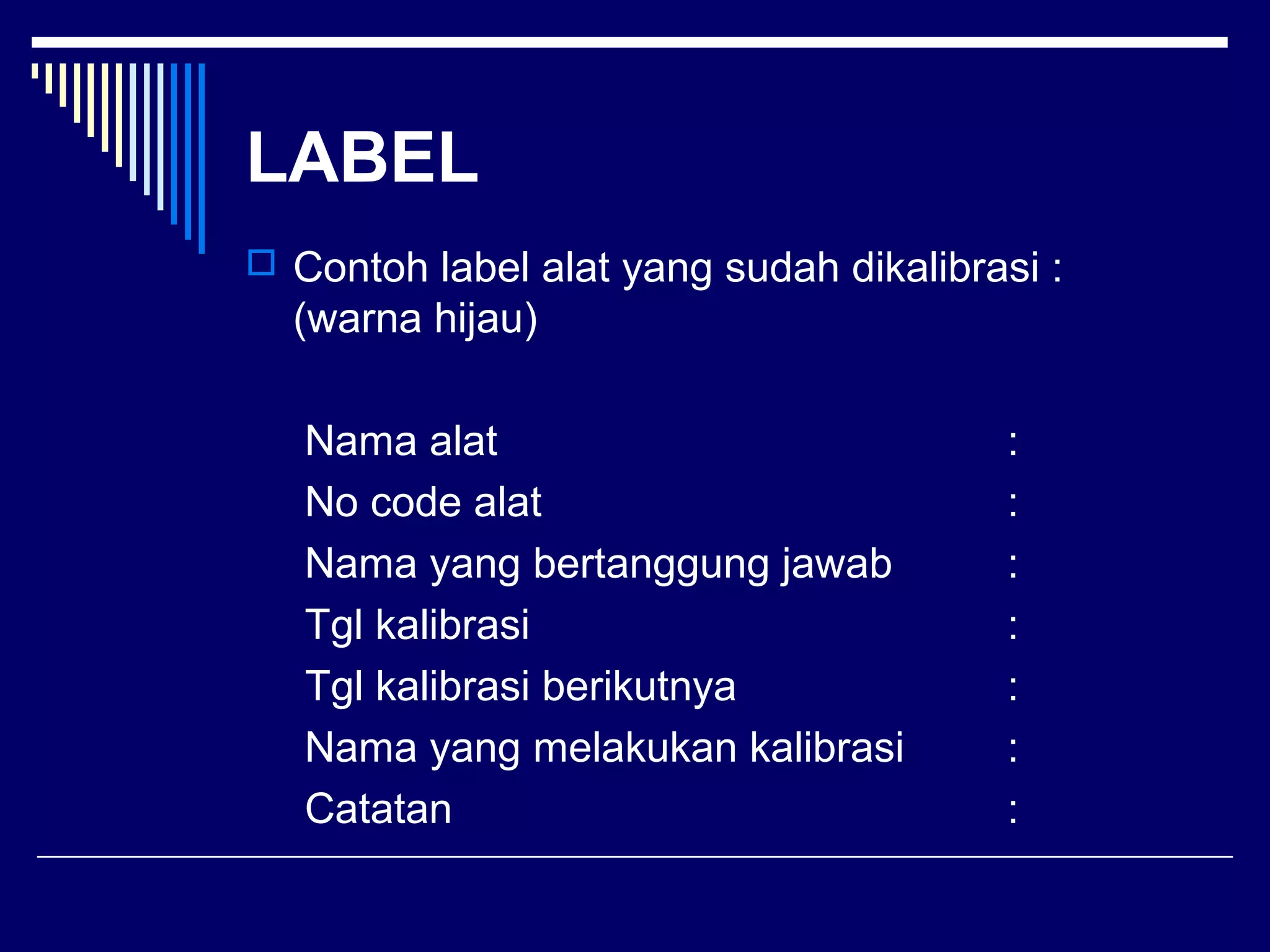 5b manajemen perawatan dan kalibrasi alat 1 | PPT