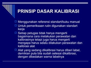 5b manajemen perawatan dan kalibrasi alat 1 | PPT