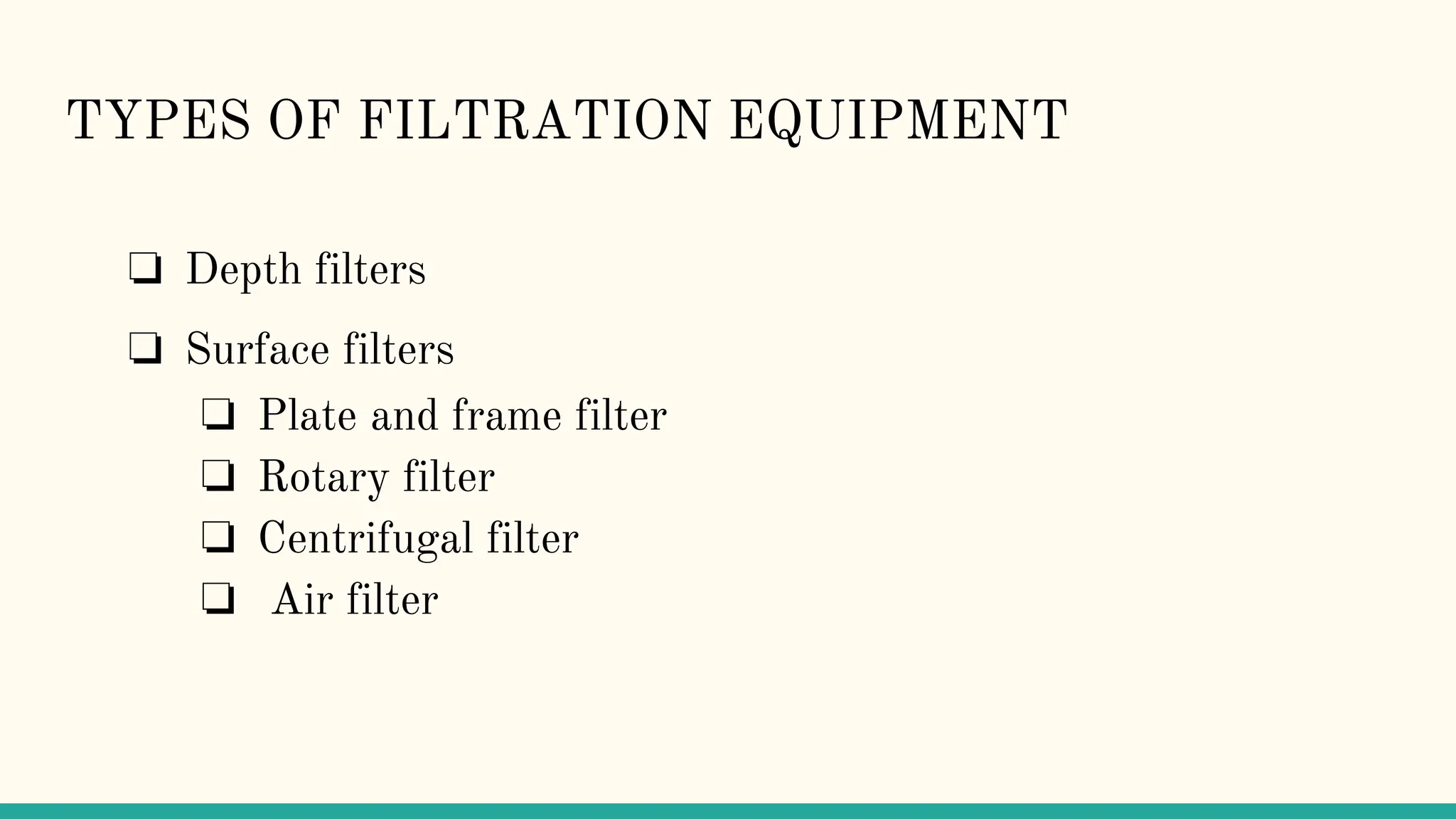 FILTRATION AND TYPES OF FILTRATION . pptx | PPTX