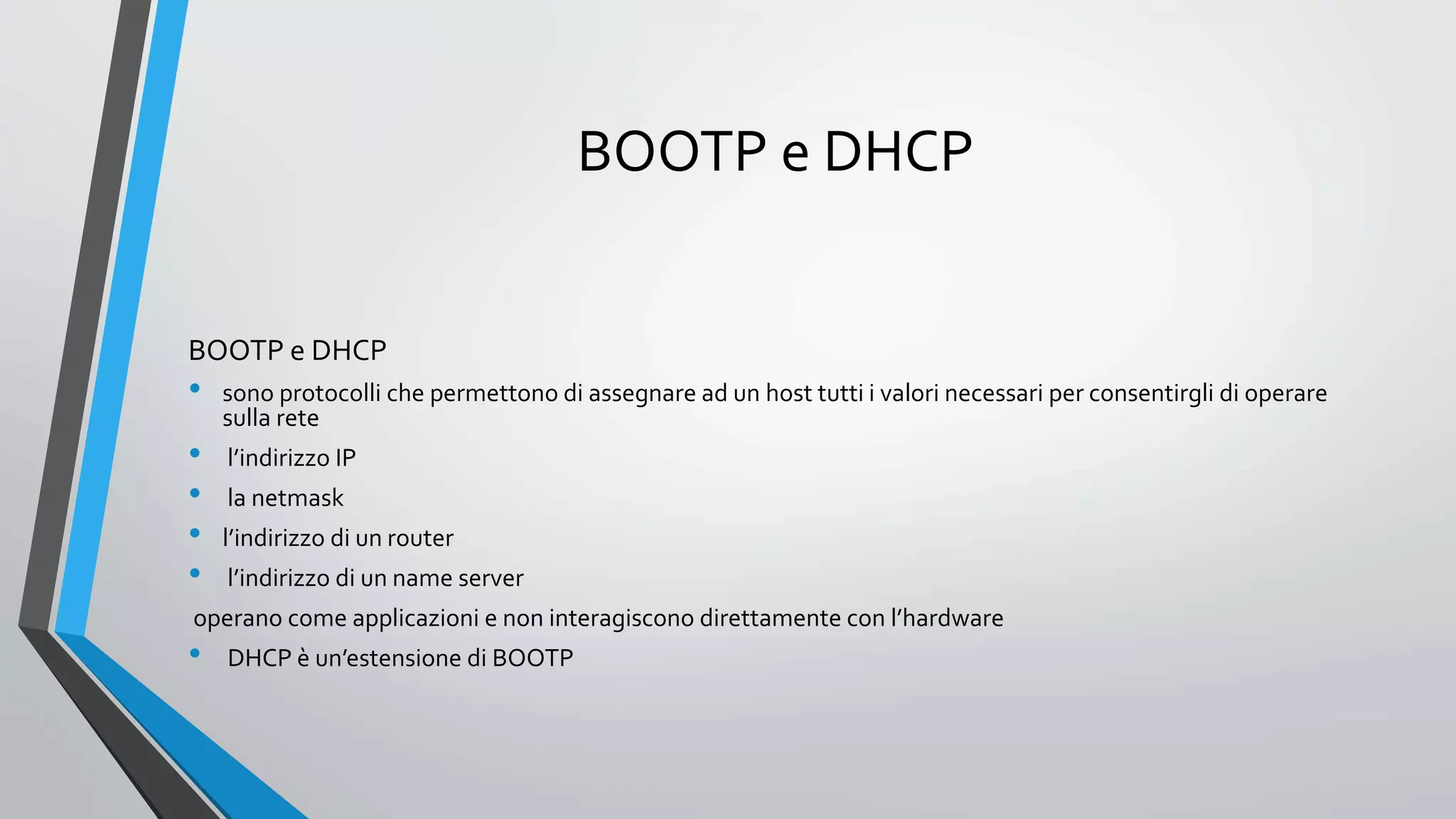 bootp e dhcp sistemi e reti 2018/19 | PPTX | Computer Networking | Computing