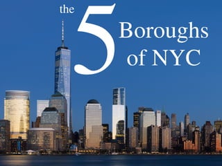 The 5 Boroughs of NYC | PDF