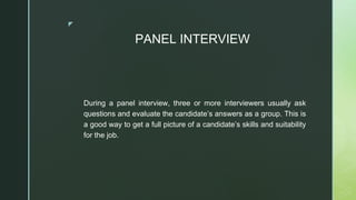 TYPES OF INTERVIEWS | PPTX