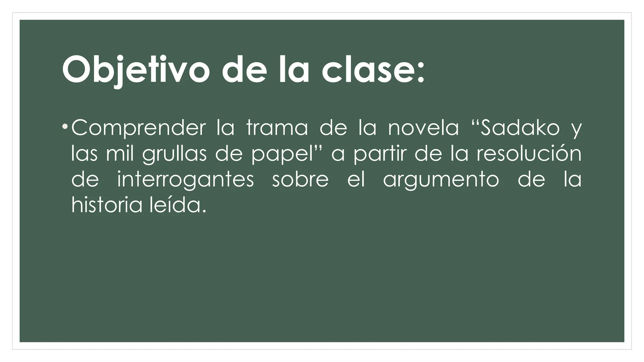 5Básico - Sadako y las mil grullas de papel.pptx